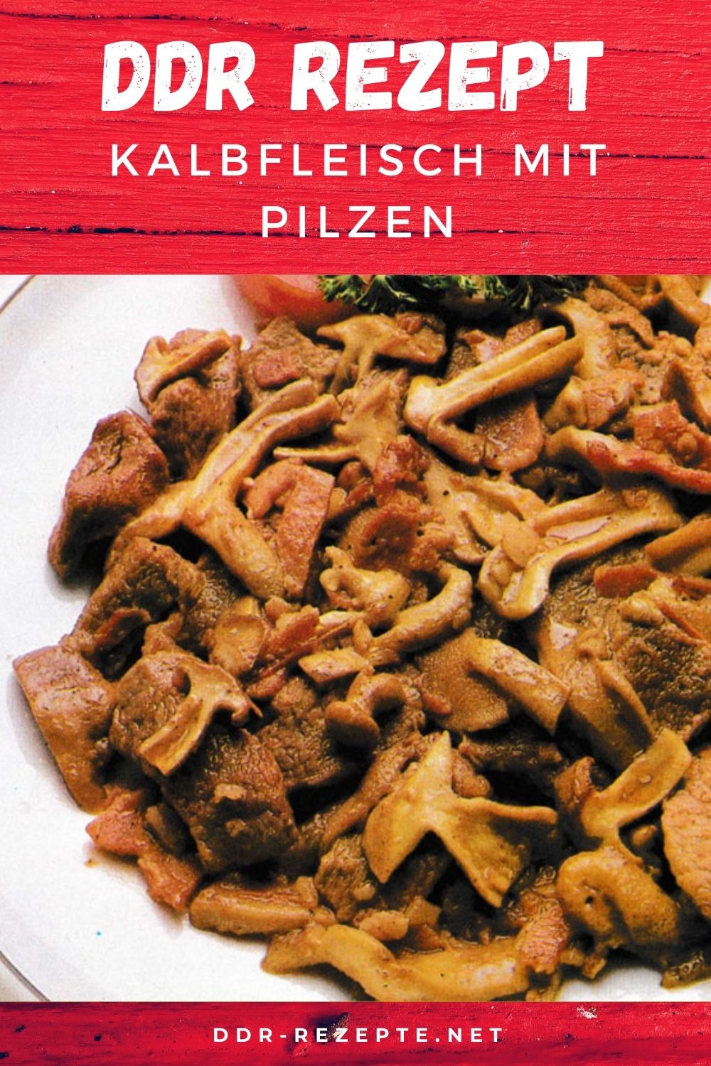 Kalbfleisch mit Pilzen: ČSSR-Klassiker neu entdeckt!
